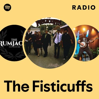 The Fisticuffs Radio | Spotify Playlist