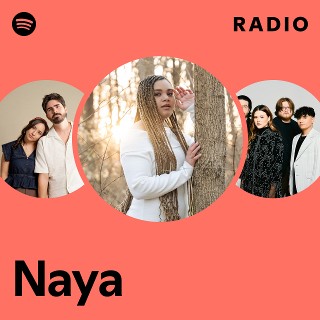 Naya Radio | Spotify Playlist