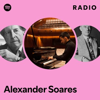 Alexander Soares Radio - playlist by Spotify | Spotify