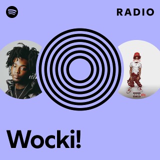 Wocki! Radio | Spotify Playlist