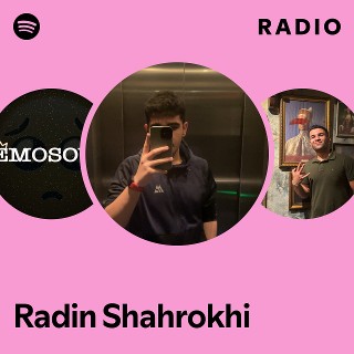 Radin Shahrokhi Radio | Spotify Playlist
