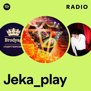 Jeka_play Radio | Spotify Playlist