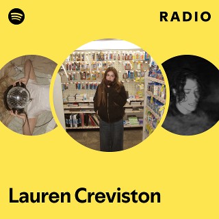 Lauren Creviston Radio | Spotify Playlist