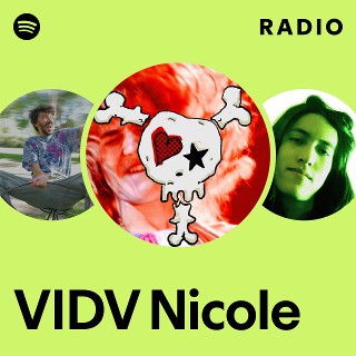 VIDV Nicole Radio - playlist by Spotify | Spotify
