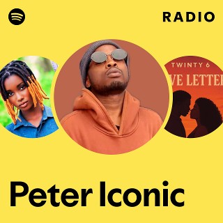 Peter Iconic Radio - playlist by Spotify | Spotify