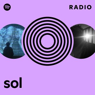 sol Radio | Spotify Playlist