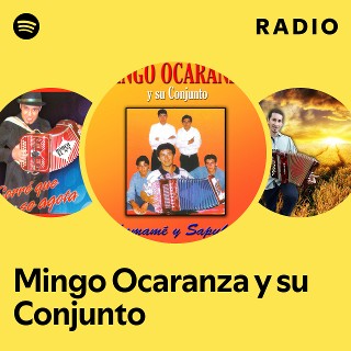 Mingo Ocaranza y su Conjunto Radio | Spotify Playlist