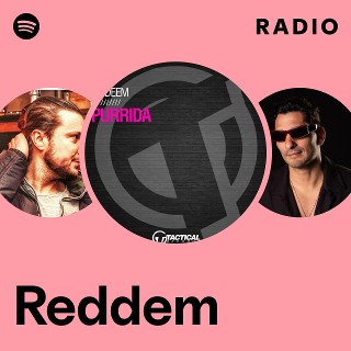 Reddem Radio - playlist by Spotify | Spotify