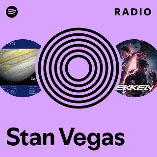 Stan Vegas Radio | Spotify Playlist