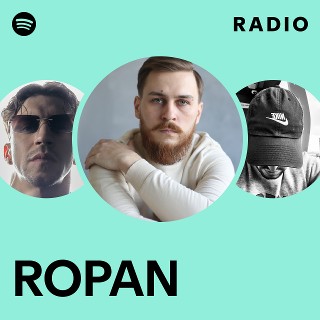 ROPAN Radio | Spotify Playlist