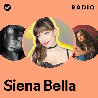 Siena Bella Radio | Spotify Playlist