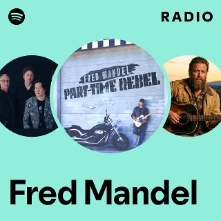 Fred Mandel Radio - playlist by Spotify | Spotify