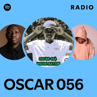 OSCAR 056 Radio | Spotify Playlist