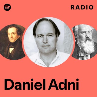 Daniel Adni Radio | Spotify Playlist