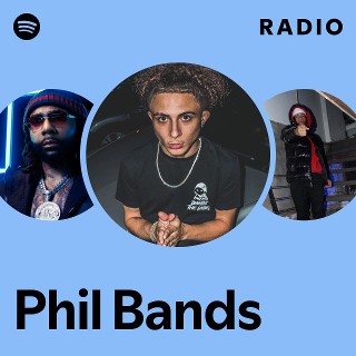 Phil Bands Radio | Spotify Playlist