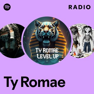 Ty Romae Radio | Spotify Playlist