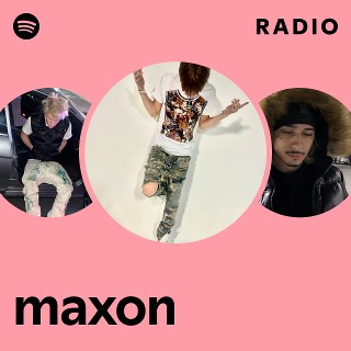 maxon Radio | Spotify Playlist