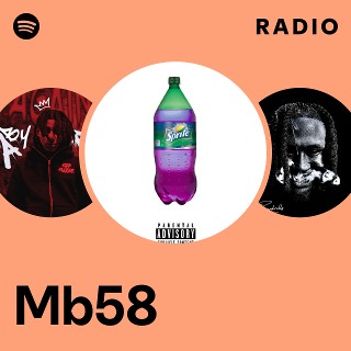 Mb58 Radio - playlist by Spotify | Spotify
