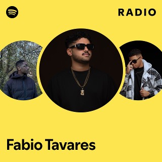 Fabio Tavares Radio | Spotify Playlist