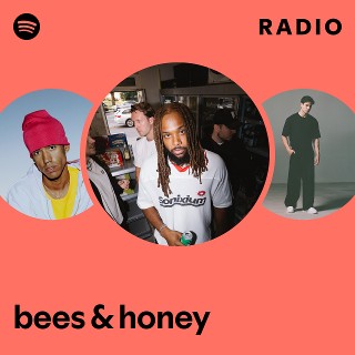 bees & honey Radio | Spotify Playlist