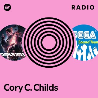 Cory C. Childs Radio | Spotify Playlist