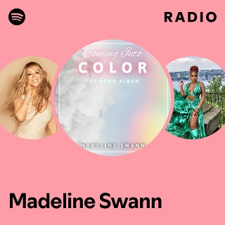 Madeline Swann Radio | Spotify Playlist