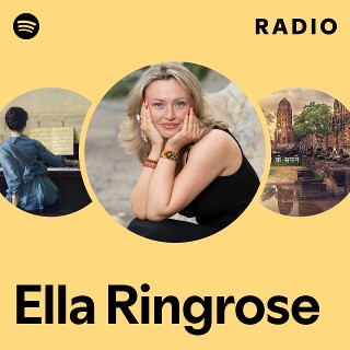 Ella Ringrose Radio - playlist by Spotify | Spotify