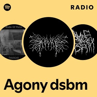 Agony dsbm Radio | Spotify Playlist