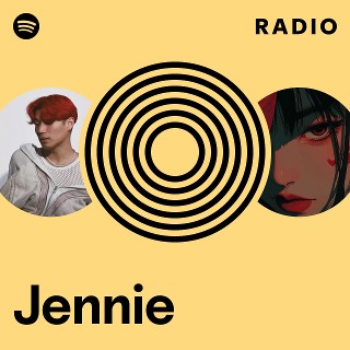 Jennie Radio | Spotify Playlist