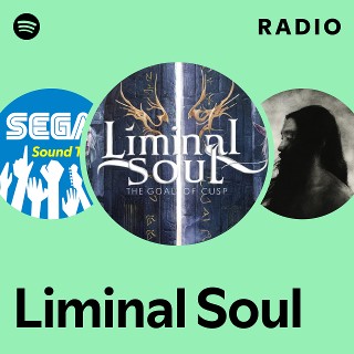 Liminal Soul Radio | Spotify Playlist