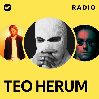 TEO HERUM Radio | Spotify Playlist