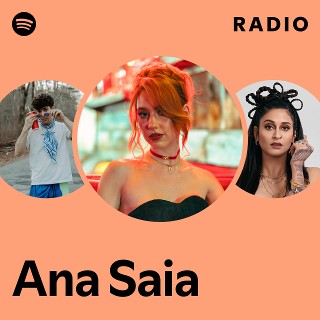 Ana Saia Radio | Spotify Playlist