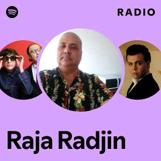 Raja Radjin Radio - playlist by Spotify | Spotify