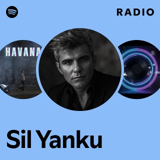 Sil Yanku Radio | Spotify Playlist