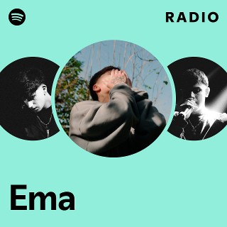 Ema Radio | Spotify Playlist