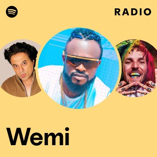 Wemi Radio | Spotify Playlist