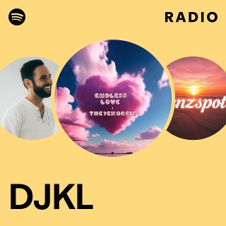 DJKL Radio - playlist by Spotify | Spotify