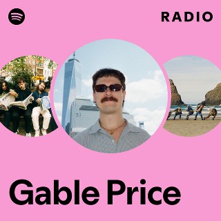 Gable Price Radio - playlist by Spotify | Spotify