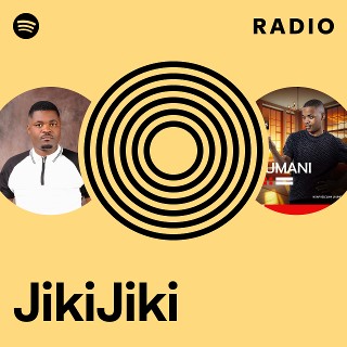 JikiJiki Radio | Spotify Playlist