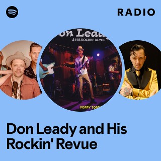 Don Leady and His Rockin' Revue Radio | Spotify Playlist