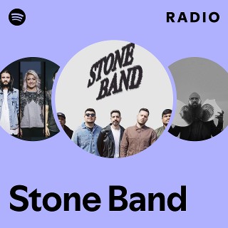 Stone Band Radio | Spotify Playlist
