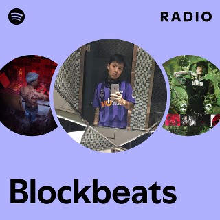 Blockbeats Radio | Spotify Playlist