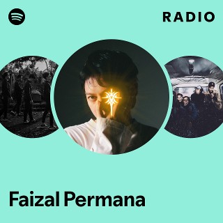 Faizal Permana Radio - playlist by Spotify | Spotify