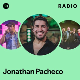 Jonathan Pacheco Radio - playlist by Spotify | Spotify