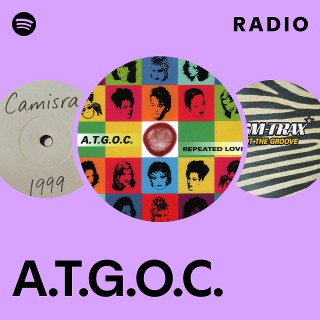 A.T.G.O.C. Radio - playlist by Spotify | Spotify