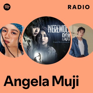Angela Muji Radio | Spotify Playlist