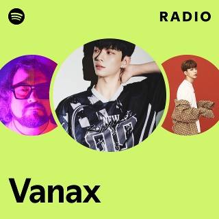 Vanax Radio | Spotify Playlist