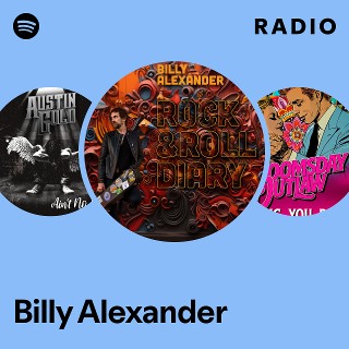 Billy Alexander Radio - playlist by Spotify | Spotify