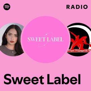 Sweet Label Radio | Spotify Playlist