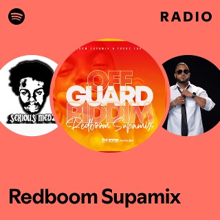 Redboom Supamix Radio | Spotify Playlist
